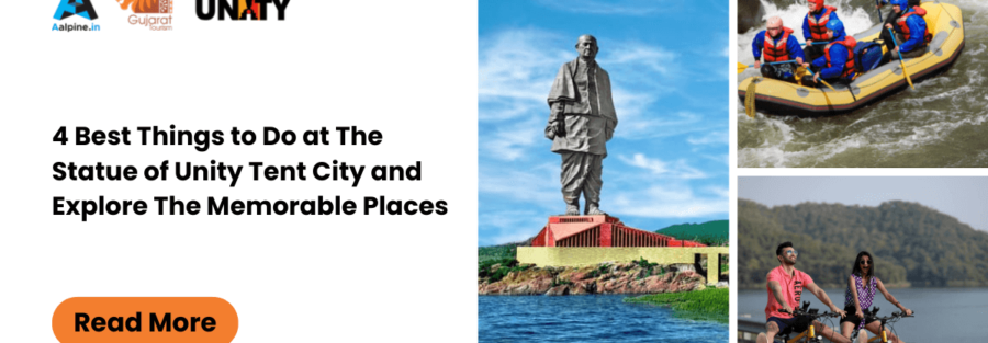 4 Best Things to Do at The Statue of Unity Tent City