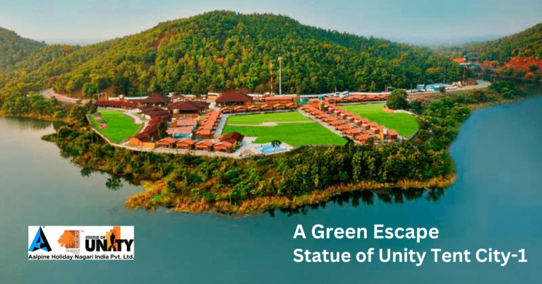 A Green Escape – Statue of Unity Tent City-1 | Aalpine Holiday